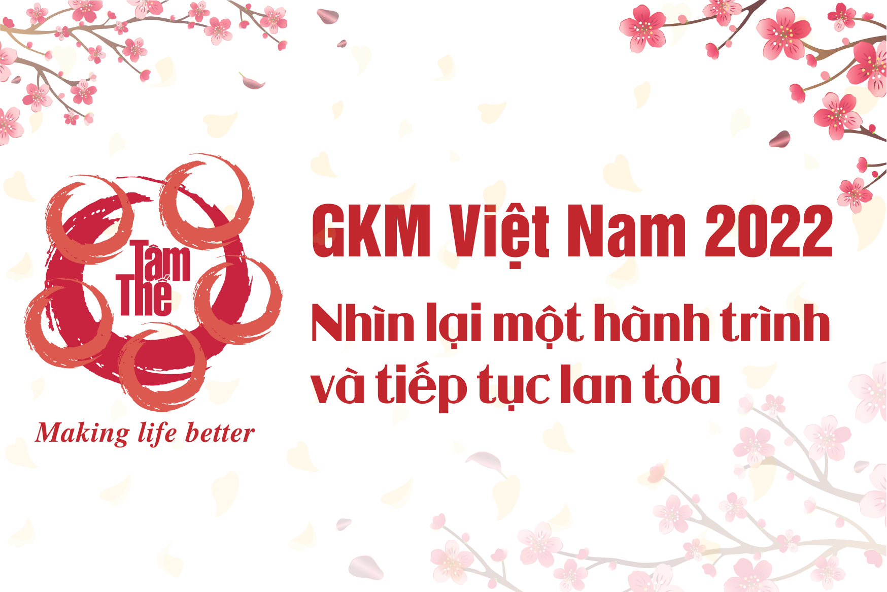 GKM Vietnam 2022 Looking back on a journey and continuing to spread - GKM